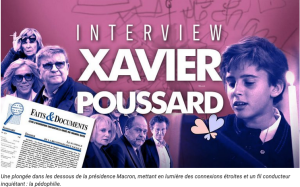 Interview exclusive de Xavier Poussard de « Faits et Documents » : Les ...